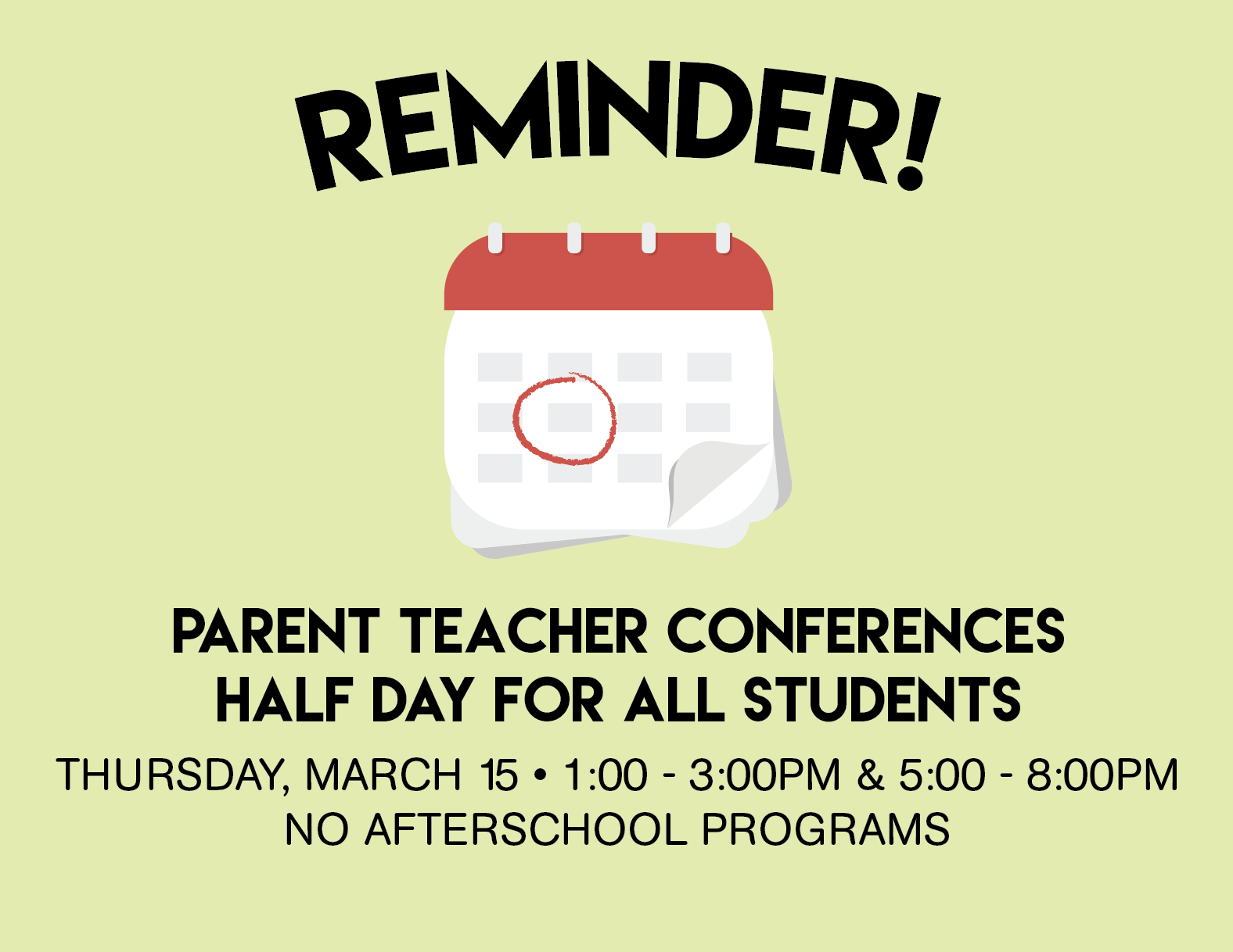 REMINDER: Parent Teacher Conferences Thursday, March 15th – HALF DAY ...